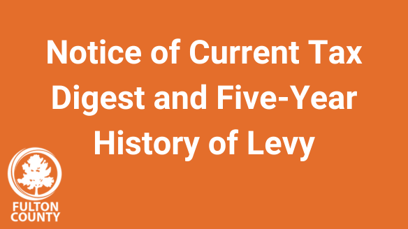 Notice of Current Tax Digest and Five-Year History of Levy