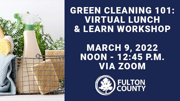 Fulton County Department of Public Works to Host Virtual Green Cleaning ...
