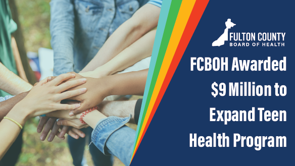 FCBOH Awarded $9 Million to Expand Teen Health Program