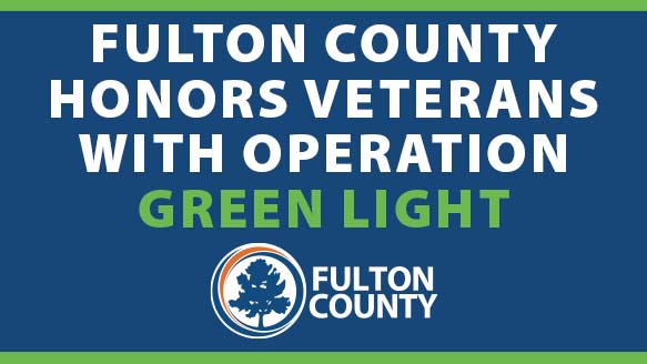Fulton County to Launch ‘Operation Green Light’ in Support of Local ...